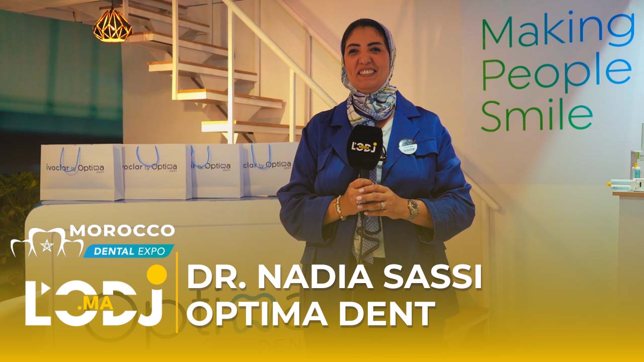 Dr. Nadia Sassi - Optima DENT / Morocco Dental Expo 2024