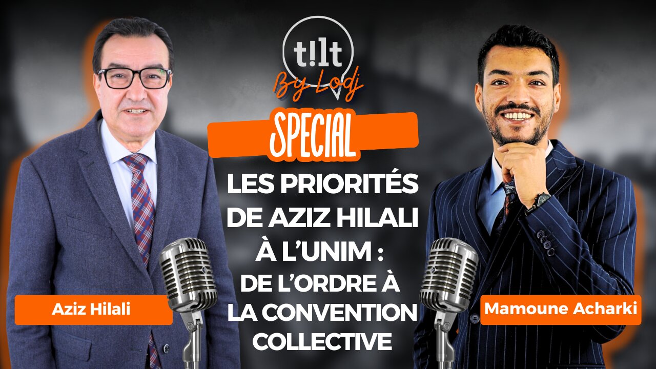 Les priorités de Aziz Hilali à l'UNIM : de l’Ordre à la convention ...